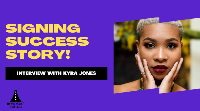 Interview with Signed Writer Kyra Jones | Roadmap Writers