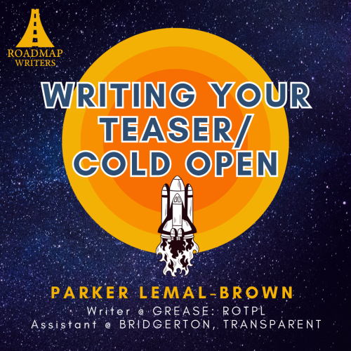 Writing Your Teaser/Cold Open | Roadmap Writers