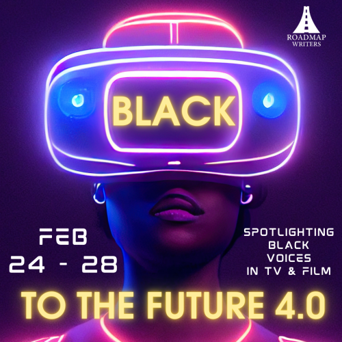 Black to the Future 2025: Five Day Event! | Roadmap Writers